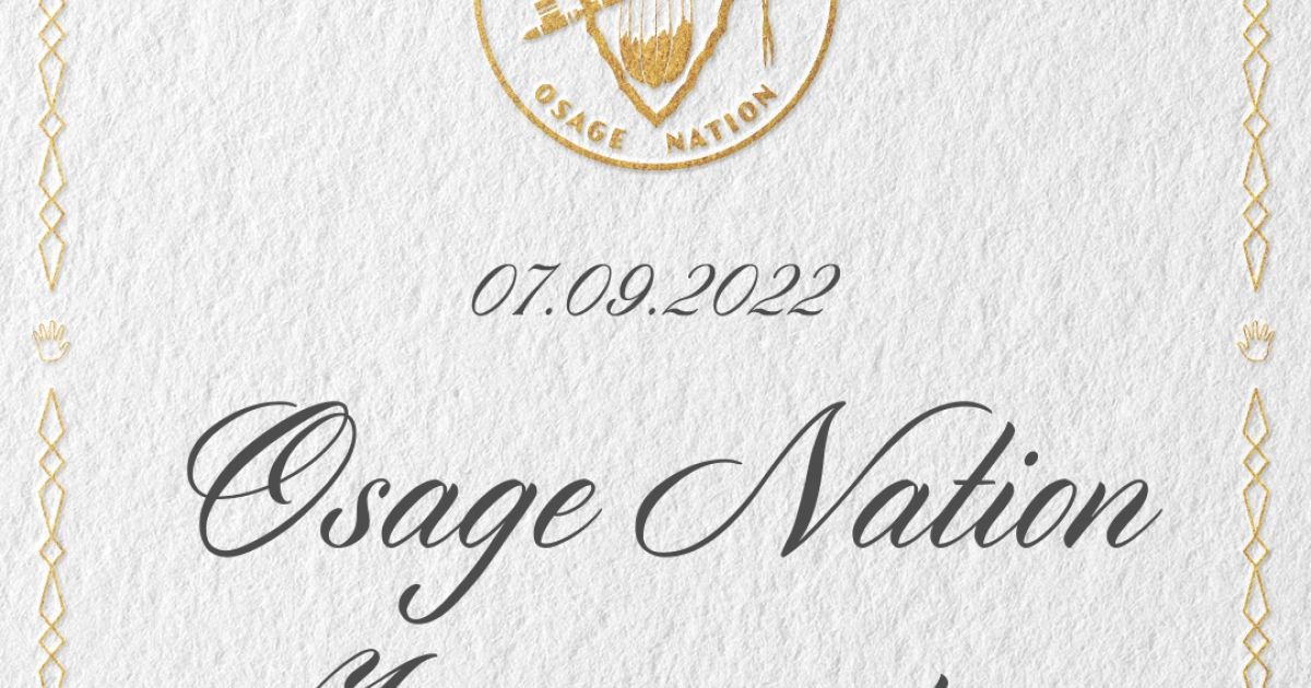Osage Nation Inauguration Planning Committee Announces 2022 ...