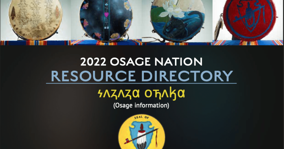 Osage Nation Completes 2022 Resource Directory, Launches Digital ...